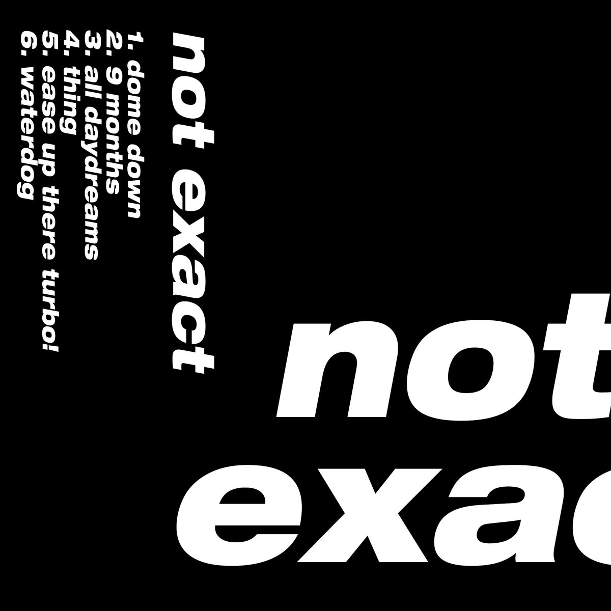 Demo | Not Exact