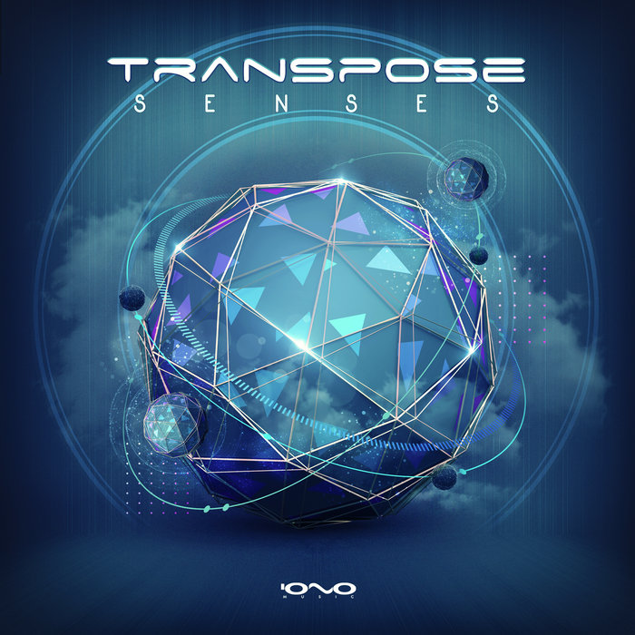Senses | Transpose (CA) | IONO MUSIC