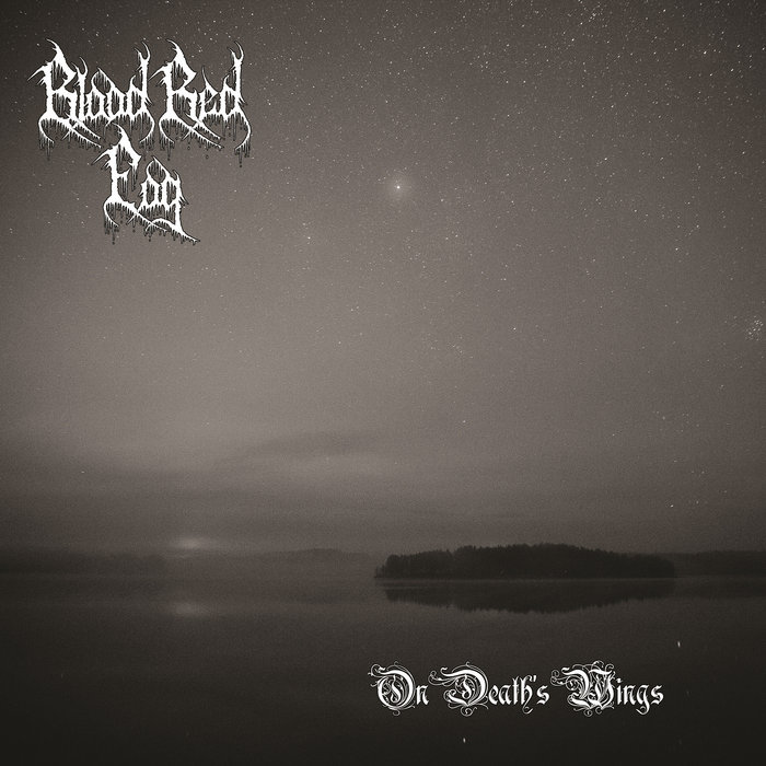 Blood Red Fog - On Death's Wings | Blood Red Fog | Sol / Deviant