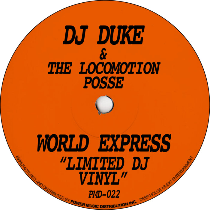 World Express | DJ Duke & The Locomotion Posse | DJ Duke
