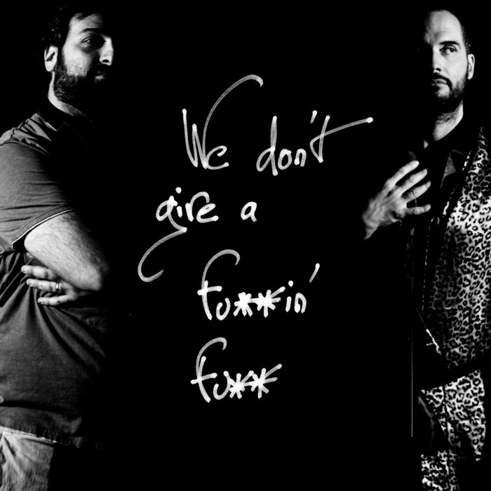 We don't give a fu**in' fu** | la Brise du Mammouth