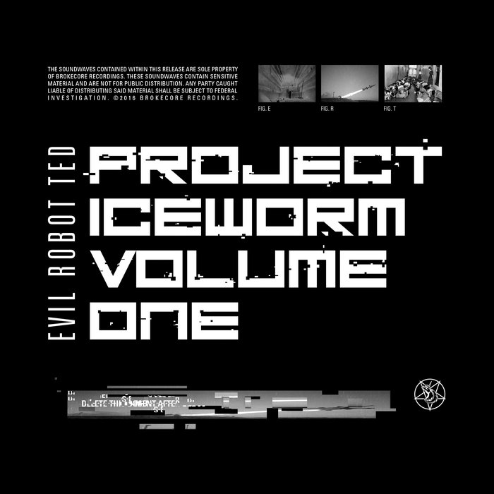 Project Iceworm Volume One | Evil Robot Ted