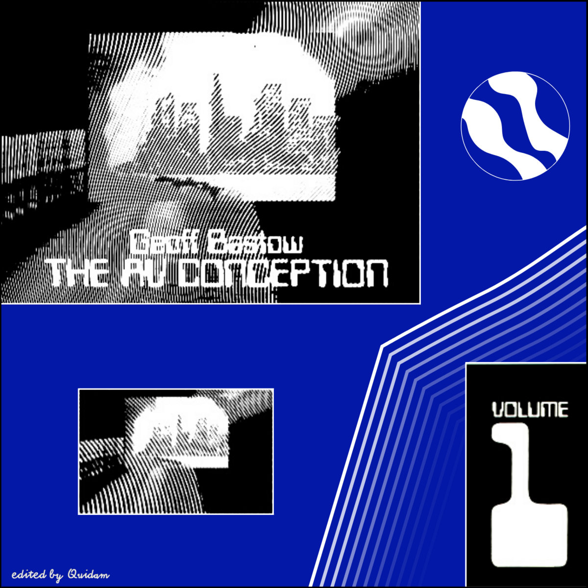 Geoff Bastow - The AV Edits | Quidam | Mercredi Records