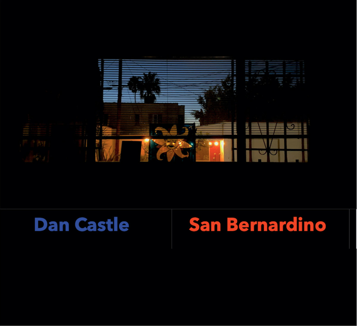 San Bernadino | Dan Castle