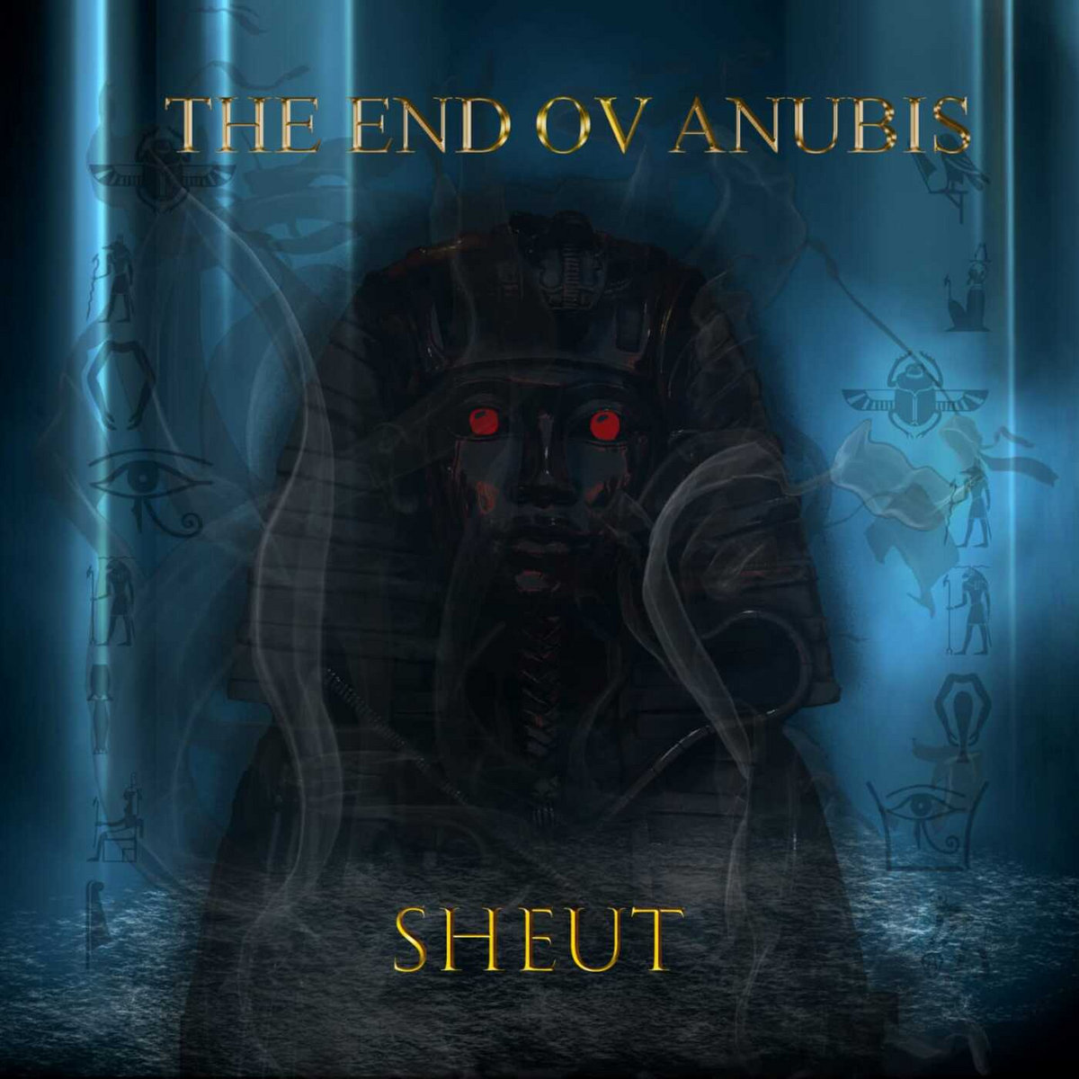 01.-SHEUT | The End Ov Anubis | The end ov Anubis