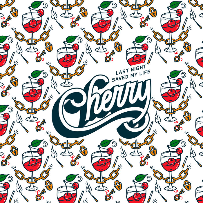 Cherry | Last Night Saved My Life