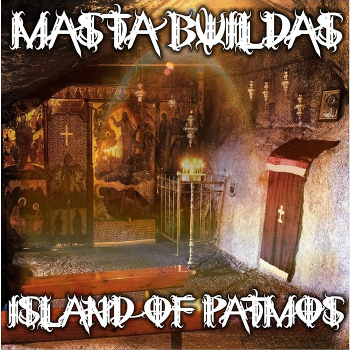 Masta Buildas (Island of Patmos) Produced by Lord Gamma | Masta Buildas ...