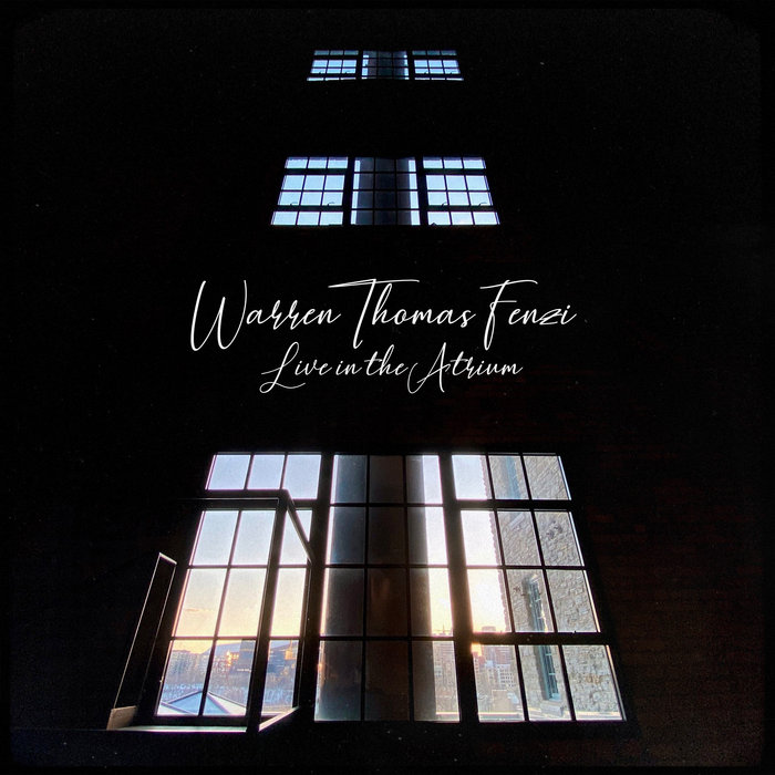 Live in the Atrium | Warren Thomas Fenzi