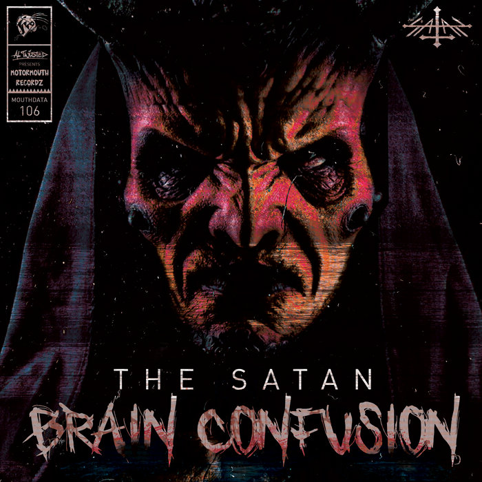 Brain Confusion | The Satan | Motormouth Recordz