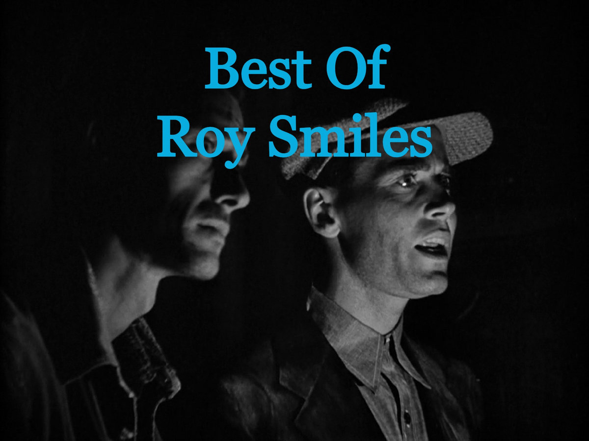 Best Of - Roy Smiles | Roy Smiles