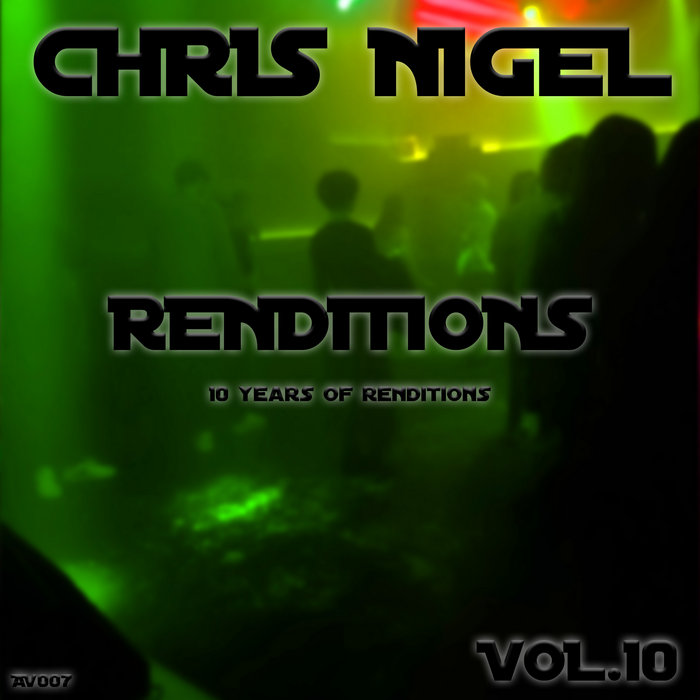 Renditions Vol. 10 | Chris Nigel