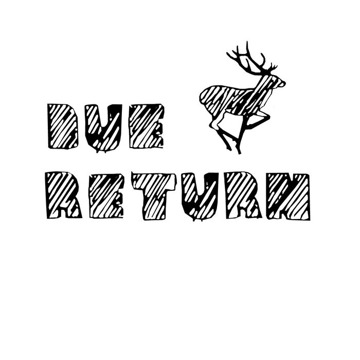 Due Return | Due Return