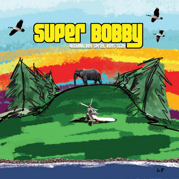 Music | Super Bobby