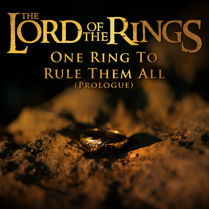 The Lord Of The Rings - One Ring To Rule Them All | Eliott Tordo