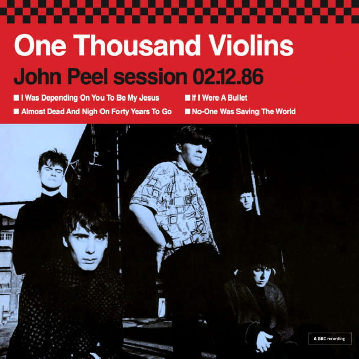 PRE 028: ONE THOUSAND VIOLINS – John Peel session 02.12.86 | One ...