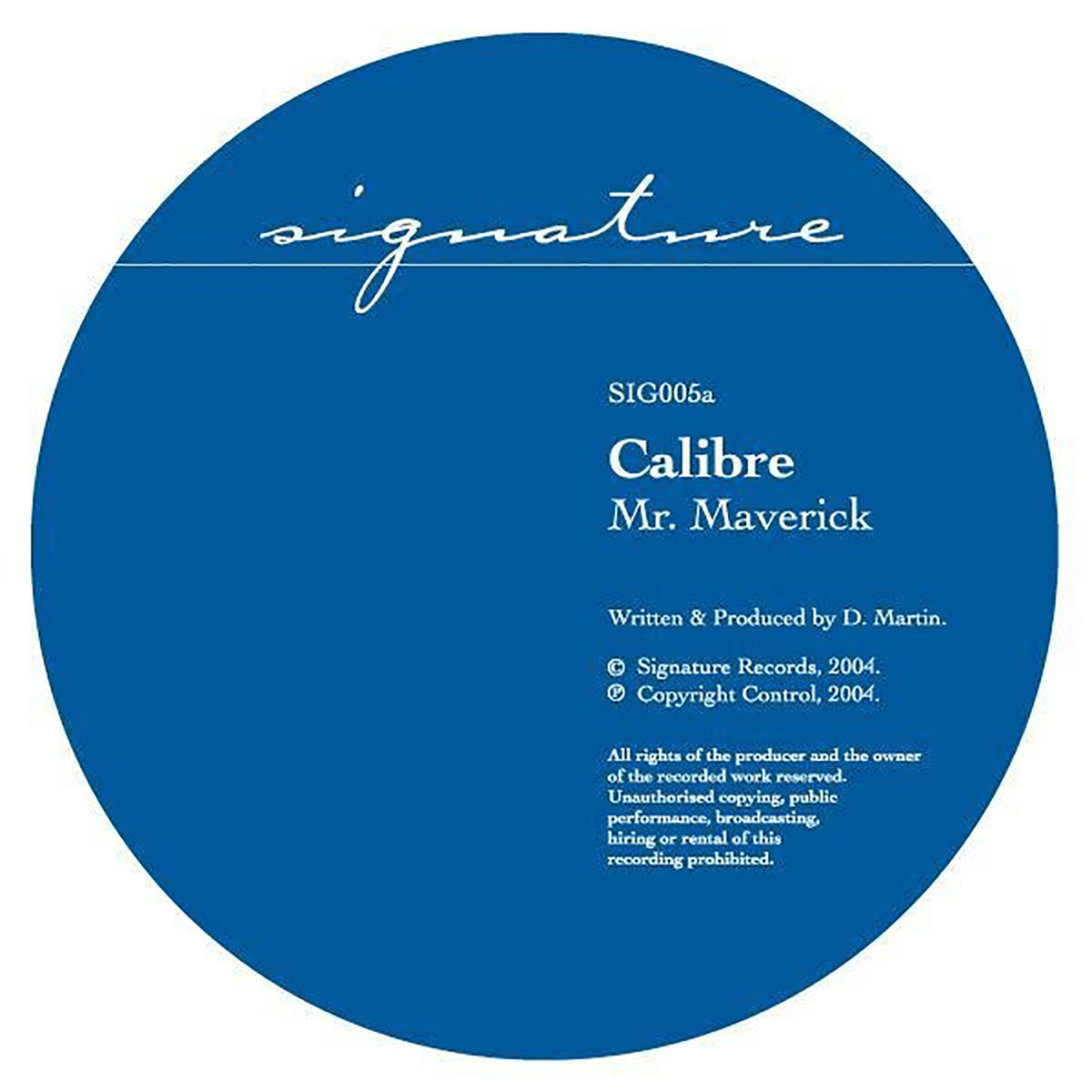 Mr. Maverick / Highlander | Calibre