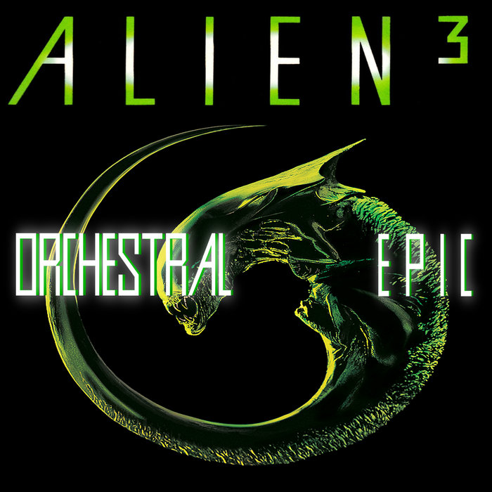 Alien 3 (NES) - Title Theme [Epic Hybrid Orchestral] | Arranger: Serjo ...
