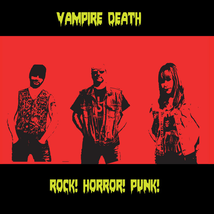 Rock! Horror! Punk! | Vampire Death