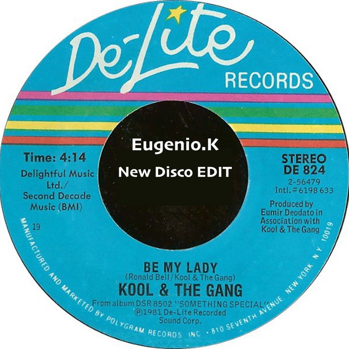 Kool & The Gang - Be My Lady (Eugenio.K New disco EDIT) | Eugenio.K