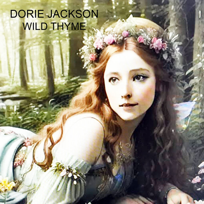 Wild Thyme | Dorie Jackson | Talking Elephant Records