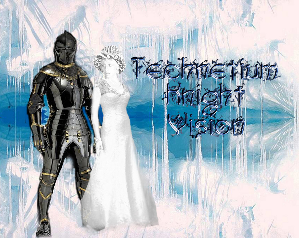 Knight Vision | Technetium