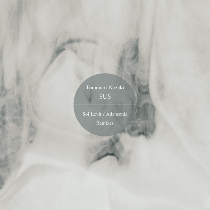 Sol Levit / Adansonia Remixes | EUS / Tomonari Nozaki | Contradicta