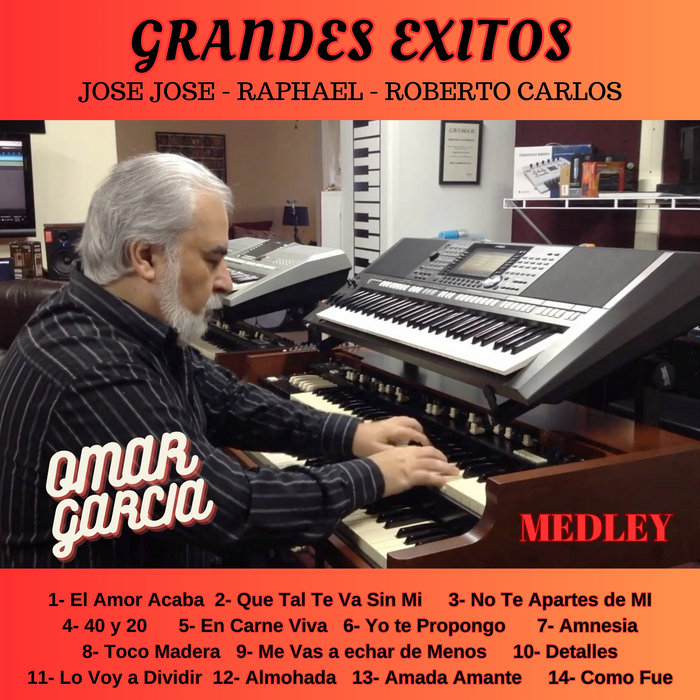 GRANDES EXITOS - JOSE JOSE - RAPHAEL - ROBERTO CARLOS | Omar Garcia