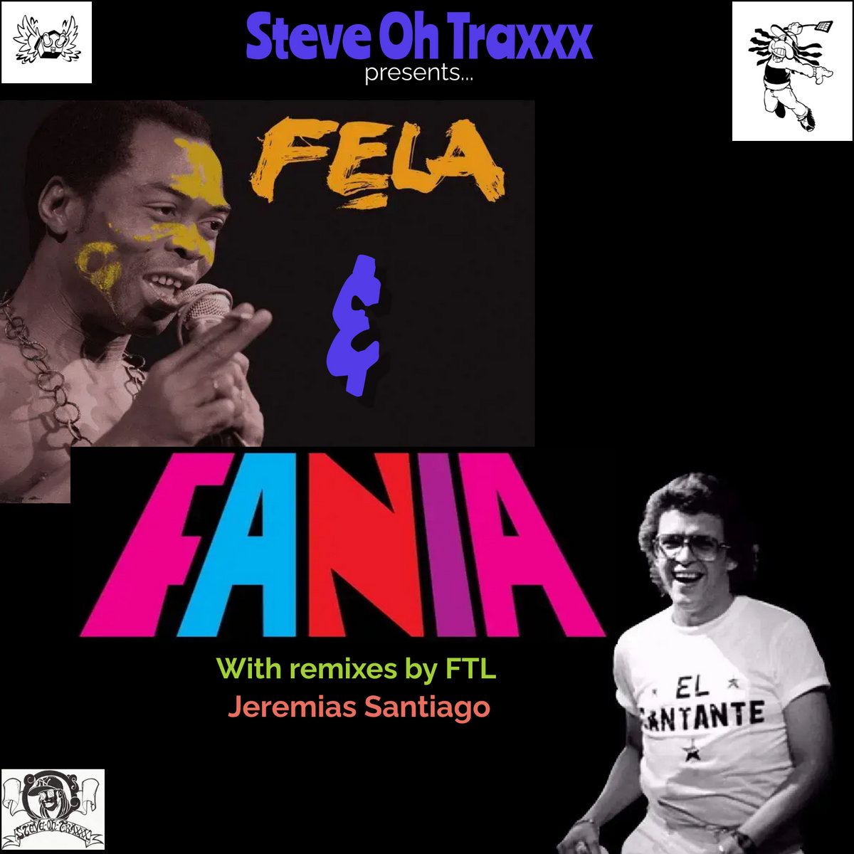 Fela & Fania Mixes | Steve Oh Traxxx