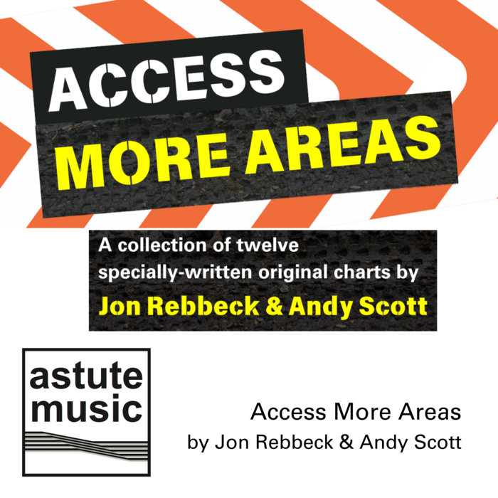 Access More Areas | Jon Rebbeck & Andy Scott | Astute Music