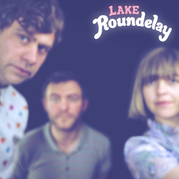 Roundelay (CD+Digital) | LAKE | 7e.p.