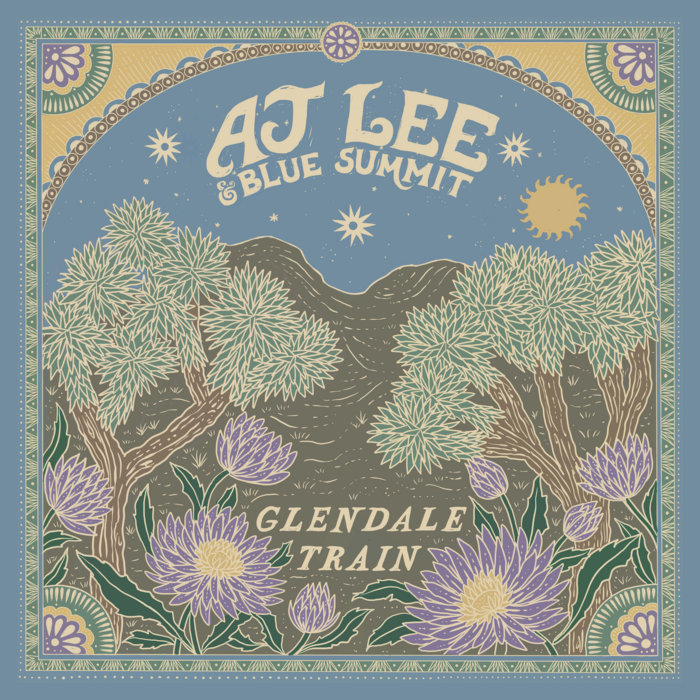 Glendale Train (Feat. Kyle Tuttle) | AJ Lee & Blue Summit