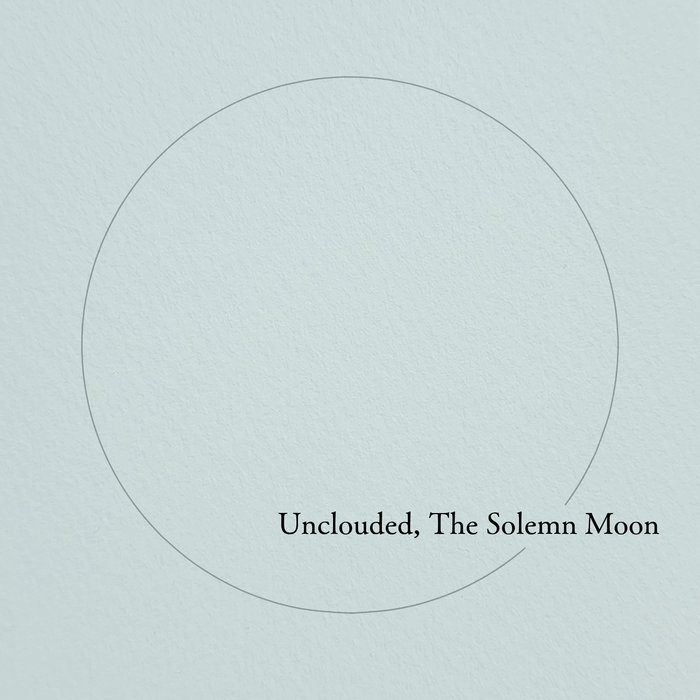 Unclouded, The Solemn Moon | Ngiam Teo