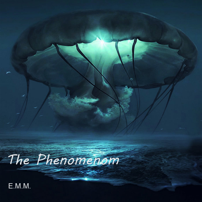 The Phenomenom | E.M.M.Dark Ambiences