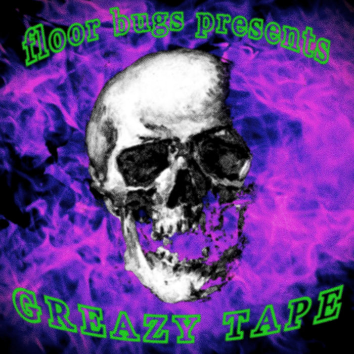 GREAZY TAPE | floor bugs