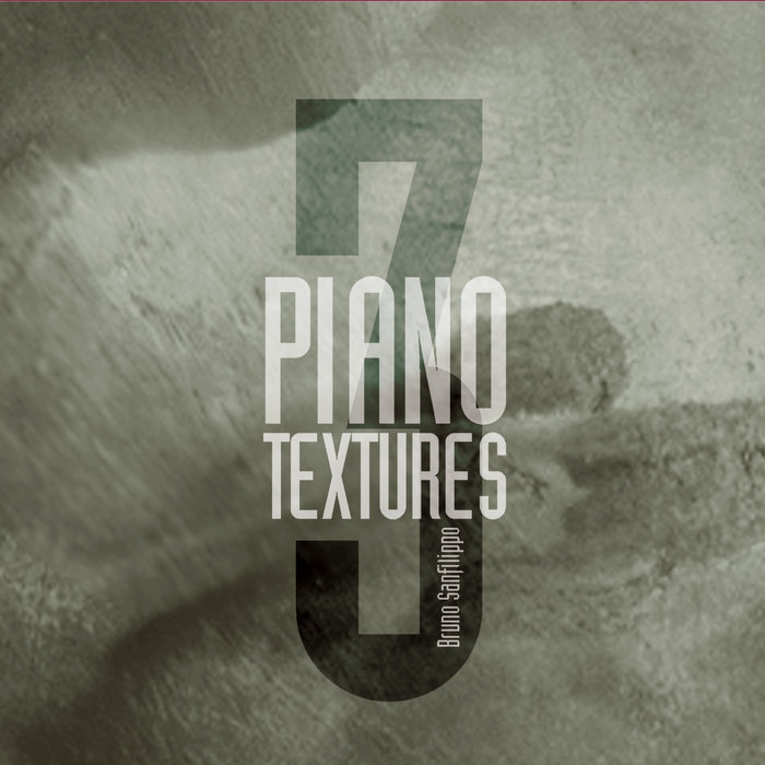 Piano Textures 3 | Bruno Sanfilippo