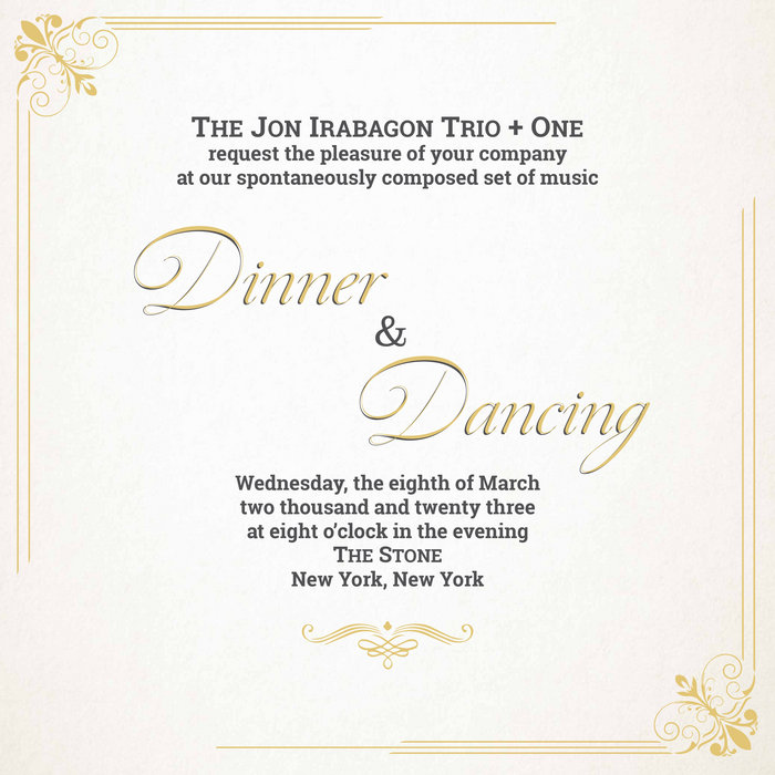 Dinner & Dancing | Jon Irabagon Trio Plus One | Jon Irabagon