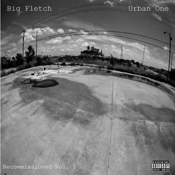 Recommissioned Vol. I | Big Fletch and Urban One | BIG Fletch ...