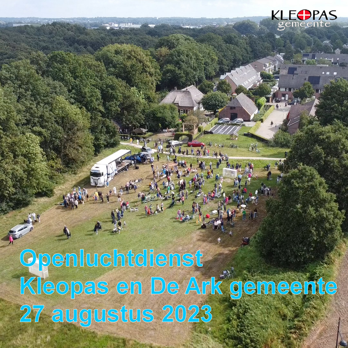 Openluchtdienst 27 augustus 2023 | Kleopas & De Ark gemeente ...