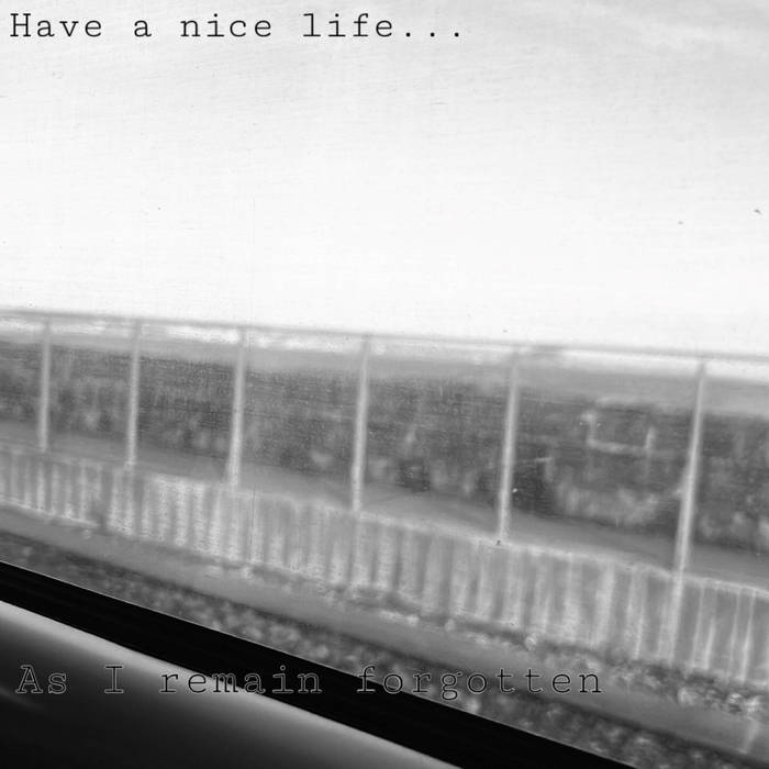 Music | Have a nice life...