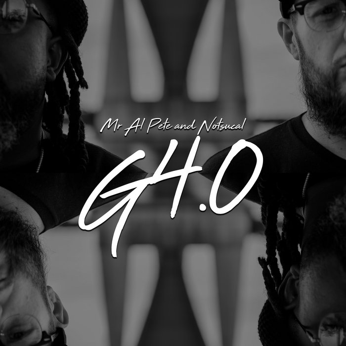 G4.0 | Mr. Al Pete & Notsucal