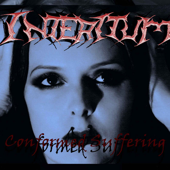 Conformed Suffering | Interitum