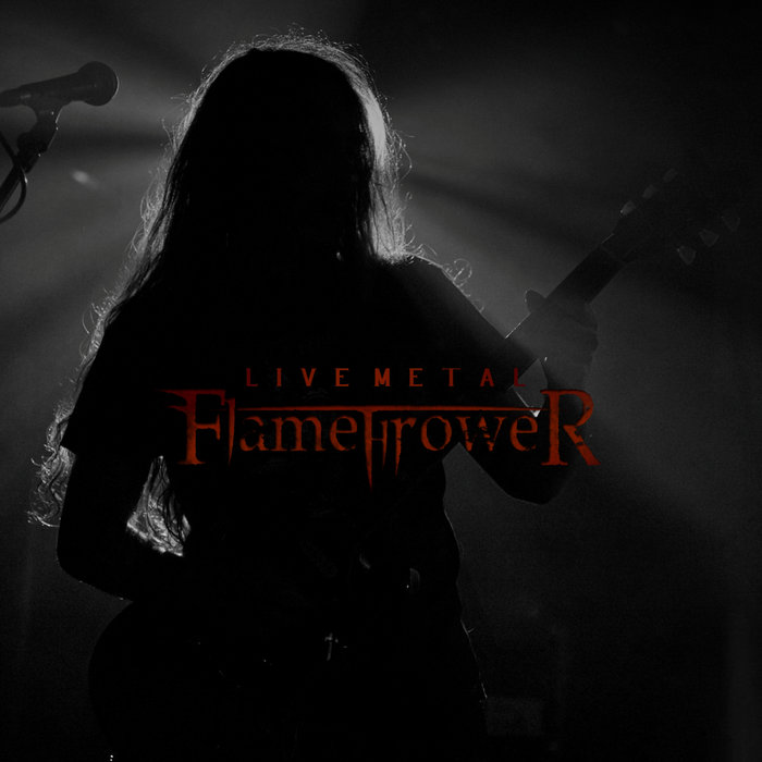 Live METAL | Flamethrower
