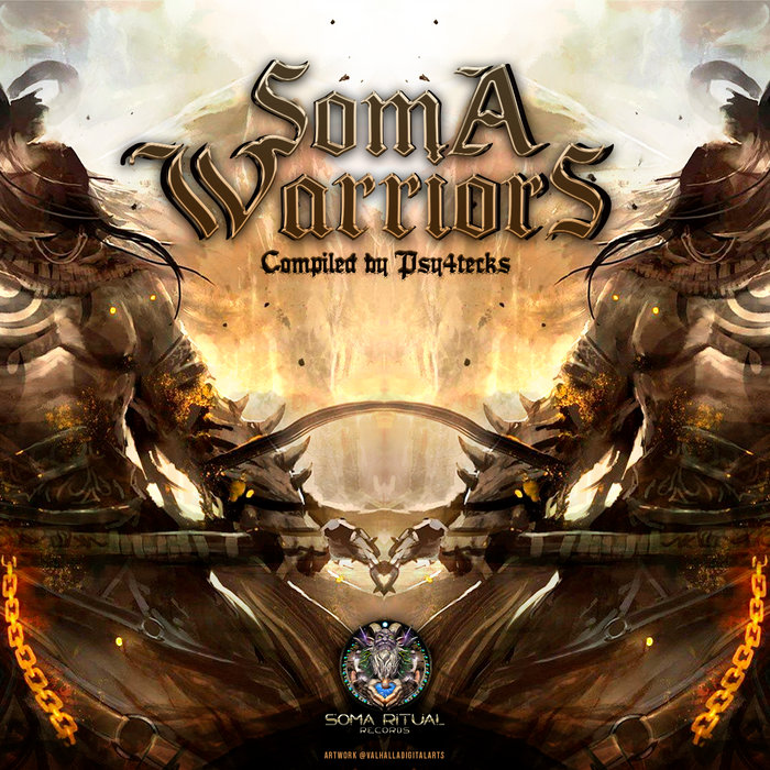 VA -SomA Warriors | Compiled by Psy4tecks | Soma Ritual Records