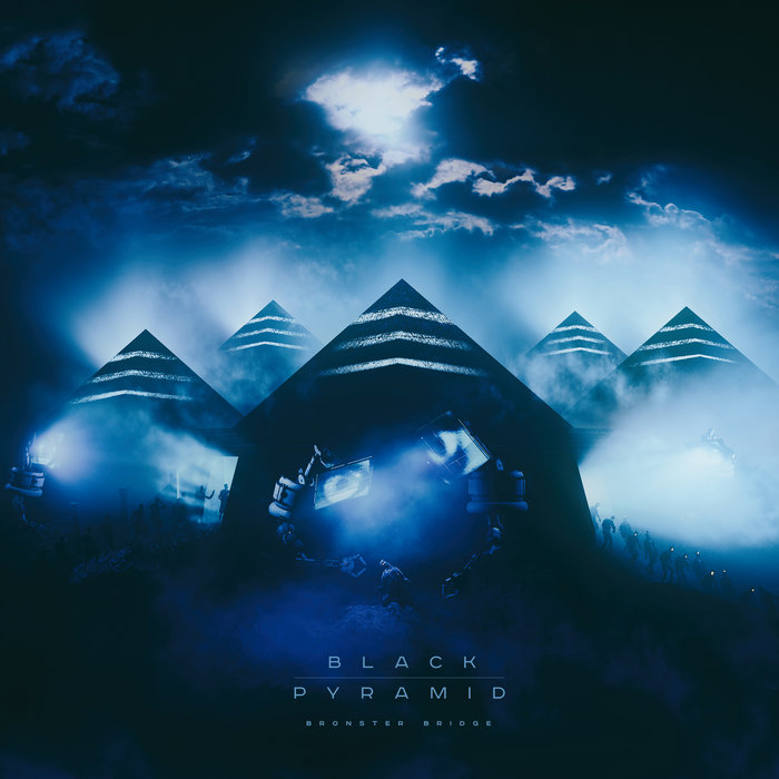 Black Pyramid | Bronster Bridge