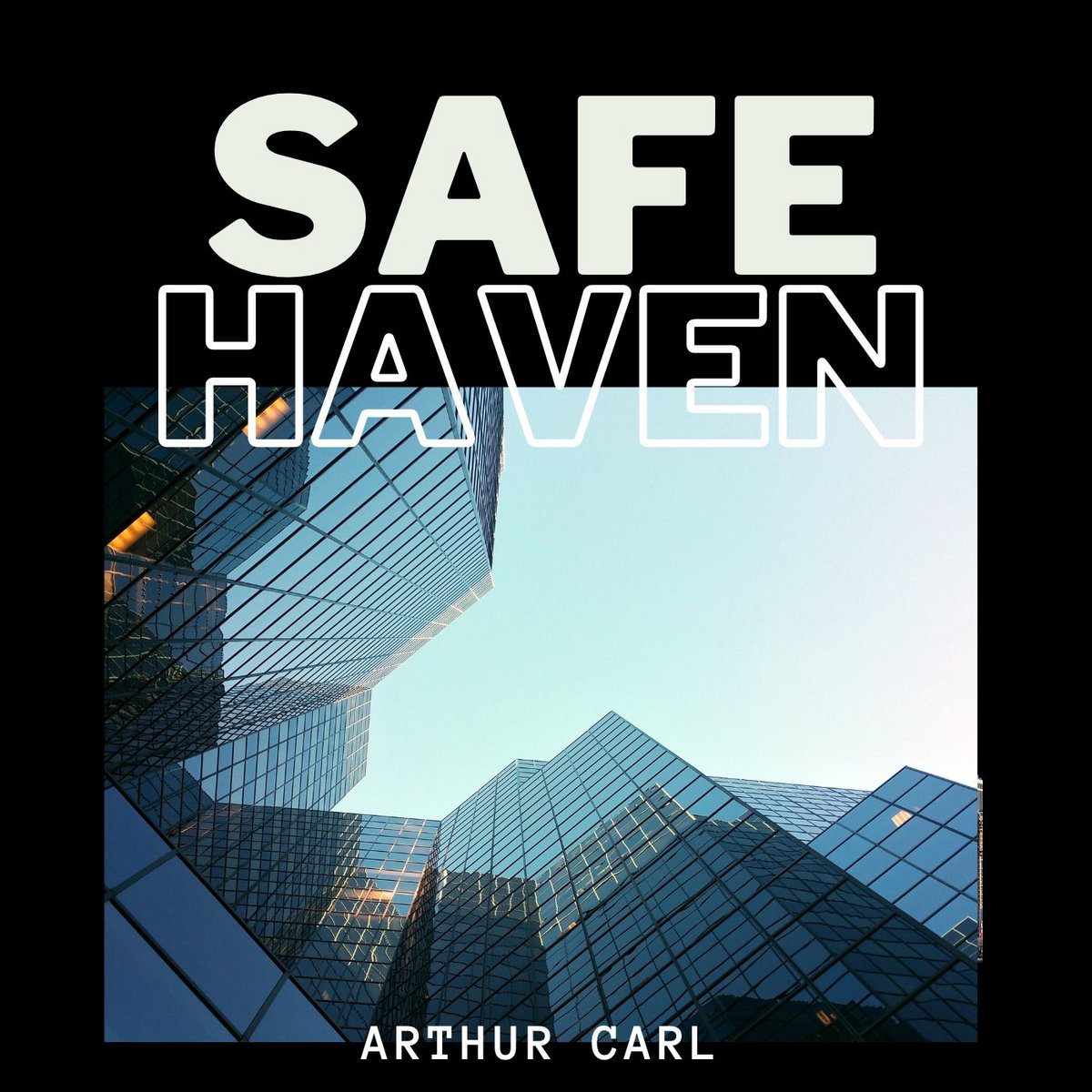 Safe Haven | Arthur Carl
