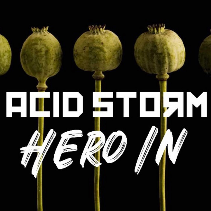 HERO in | ACID STORM