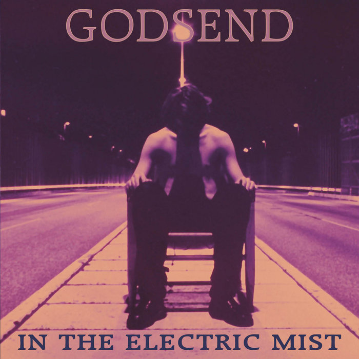 In The Electric Mist | Godsend
