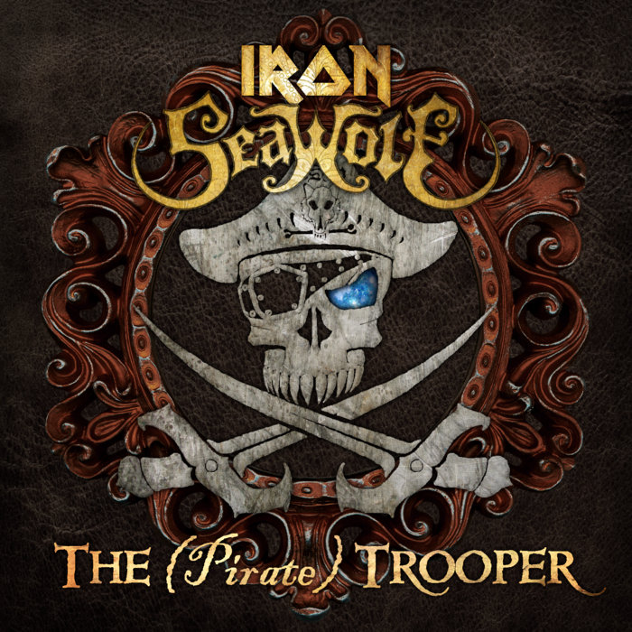 The (Pirate) Trooper - Single | Iron SeaWolf