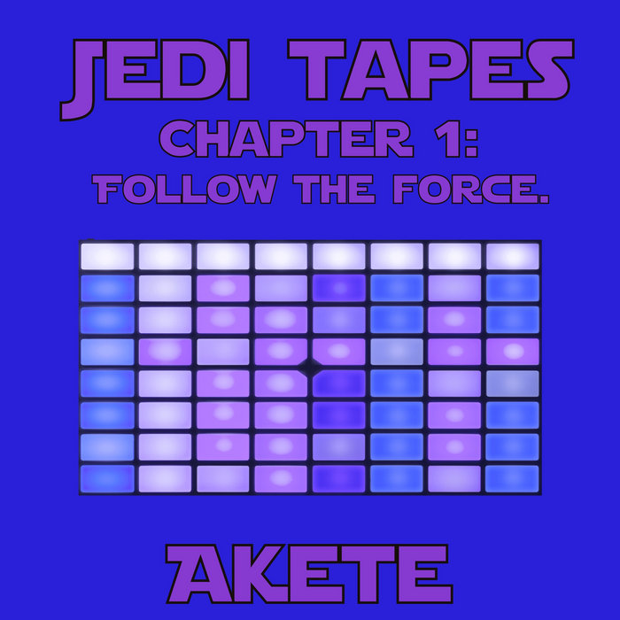 Follow the Force | Akete