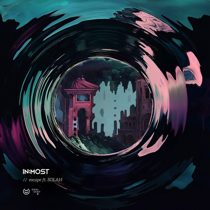 In:Most - Escape (feat. SOLAH) | In:Most | Soulvent Records